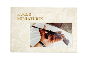 Signed copy of Kucer Miniatures [ Cover Title ] The Miniature Firearms ...